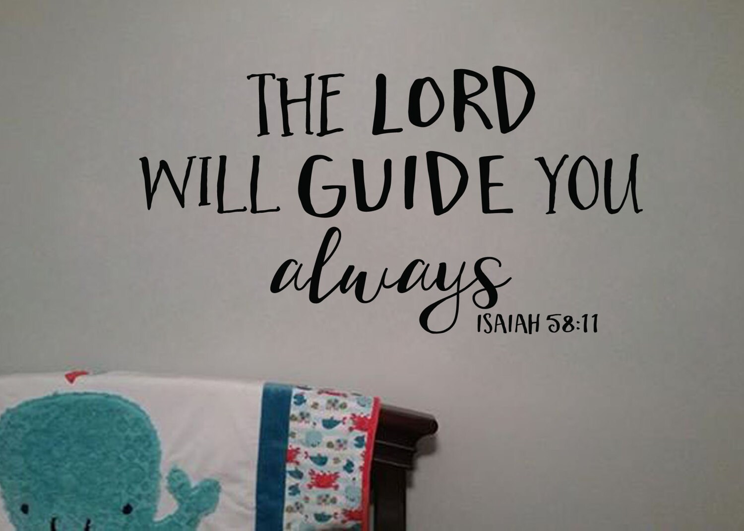 Isaiah 58:11 the Lord Will Guide You Always, Vinyl Wall Decor, Wall ...