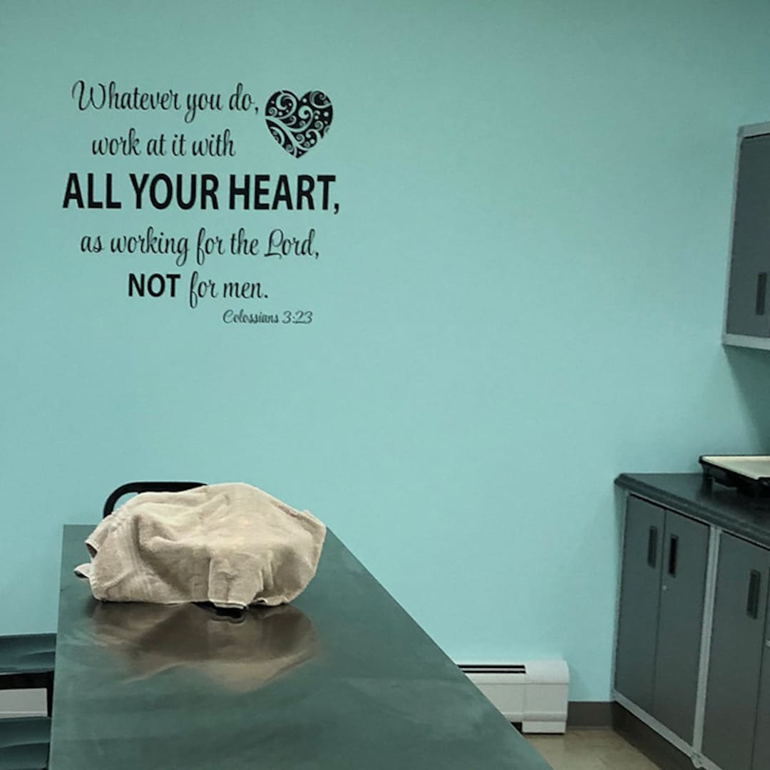 Whatever You Do Work at It With All Your Heart, Bible Verse, Words Wall ...