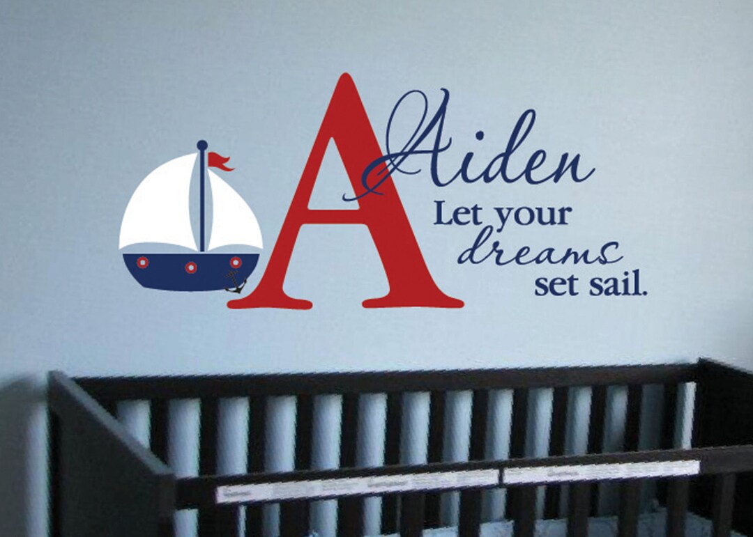 Let Your Dreams Set Sail Nautical Nursery Wall Decal Child Personalized ...