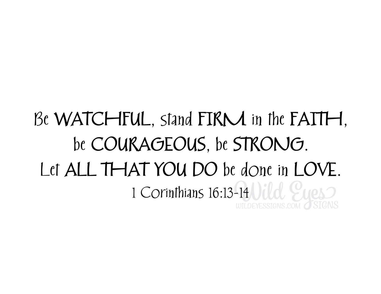 Be Watchful stand firm in the faith be courageous be | Etsy