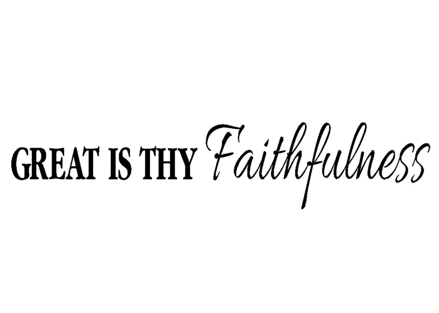 Great is Thy Faithfulness Vinyl Wall Verse Wall Vinyl Wall - Etsy