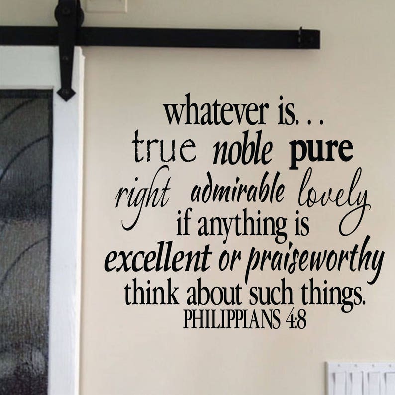 Philippians 4:8 Whatever is True Right Noble Pure Right - Etsy