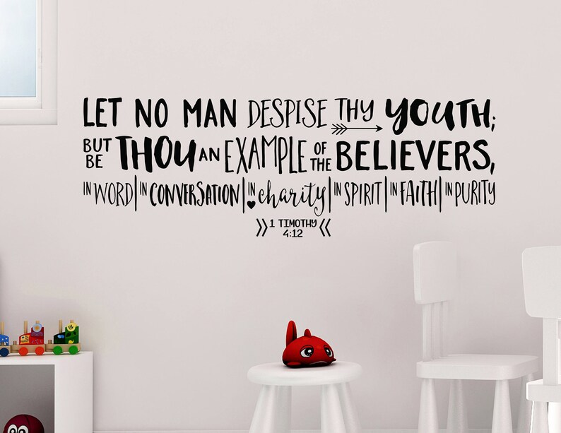 1 Timothy 4:12 Let No Man Despise They Youth Teen Girl Teen - Etsy