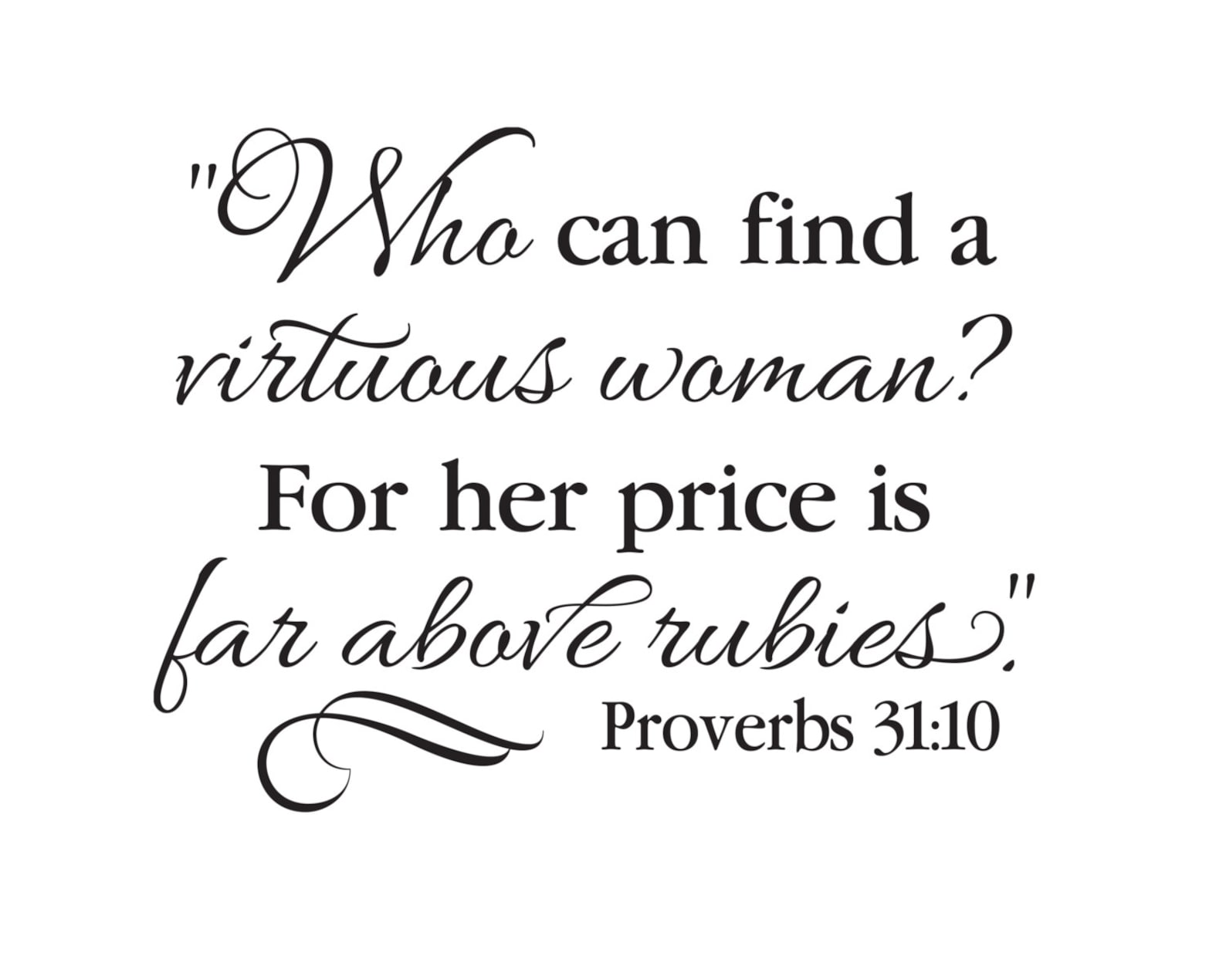 Proverbs 31:10 Who Can Find a Virtuous Woman Vinyl Decal Teen - Etsy