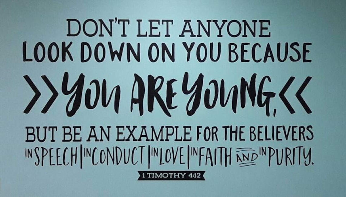 1 Timothy 4:12 Don't Let Anyone Look Down Teen Girl Teen - Etsy