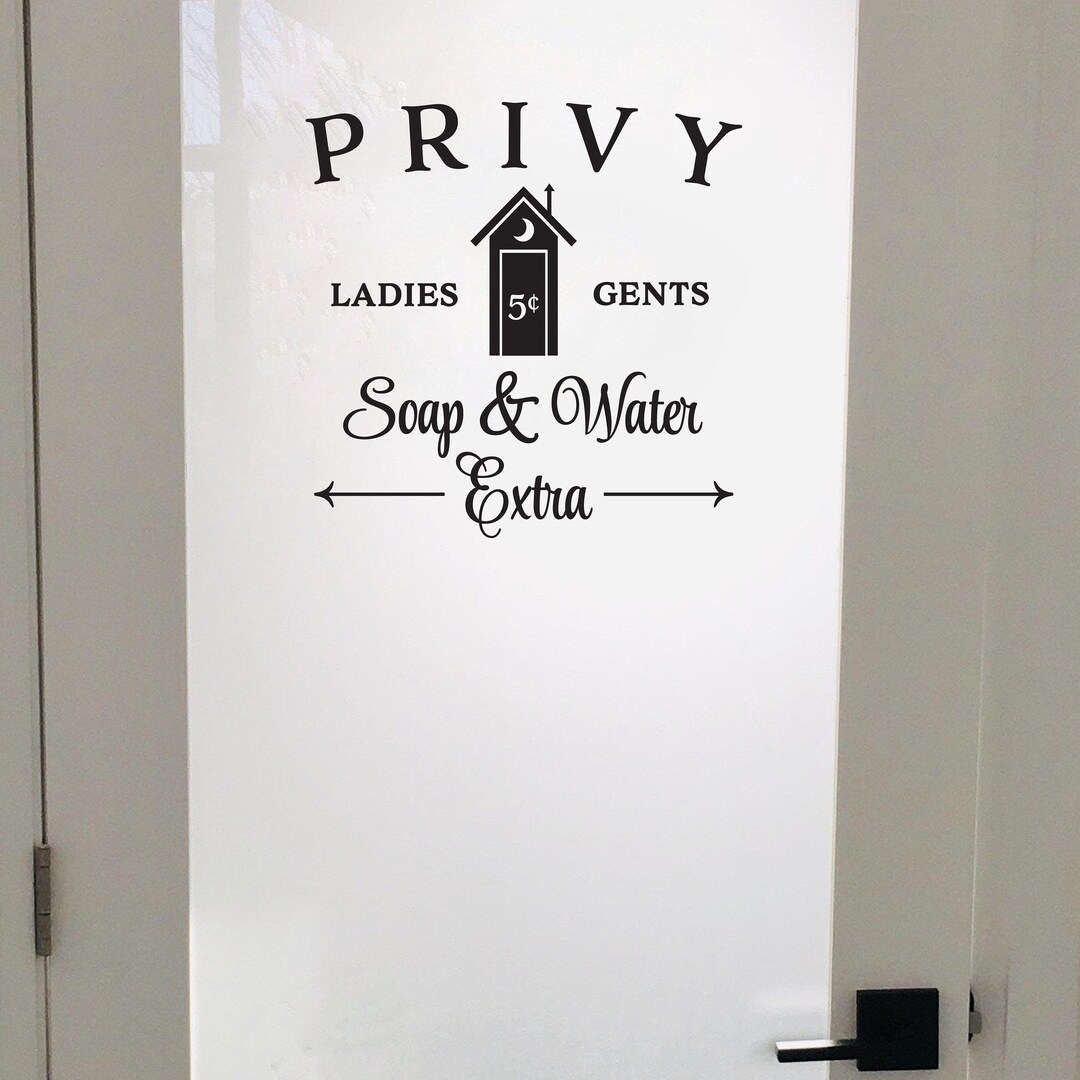 Privy, Ladies, Gents, Soap and Water Extra, Outhouse, Fun Bathroom Sign ...