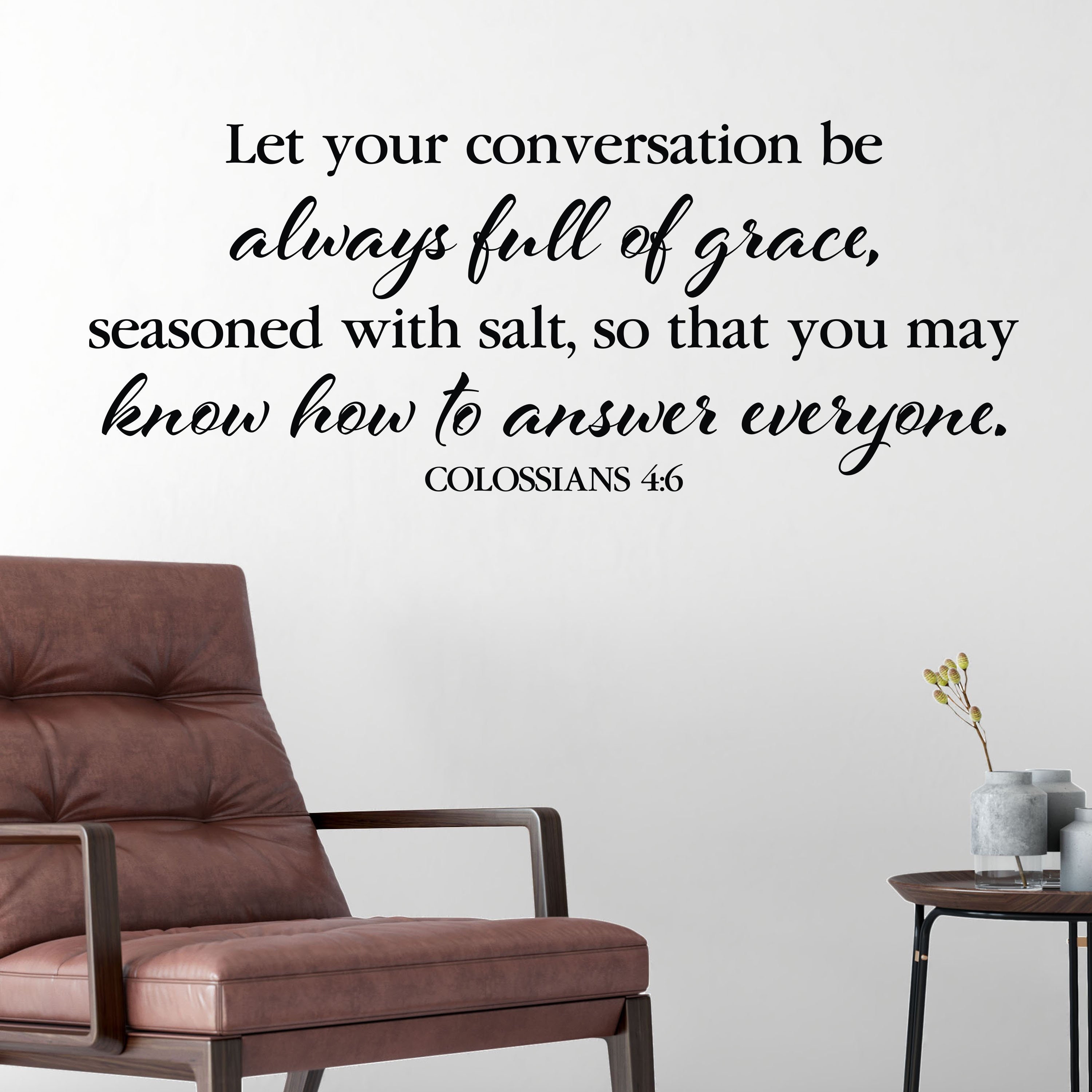 Colossians 4:6 Let Your Conversations Always Be Full of Grace - Etsy