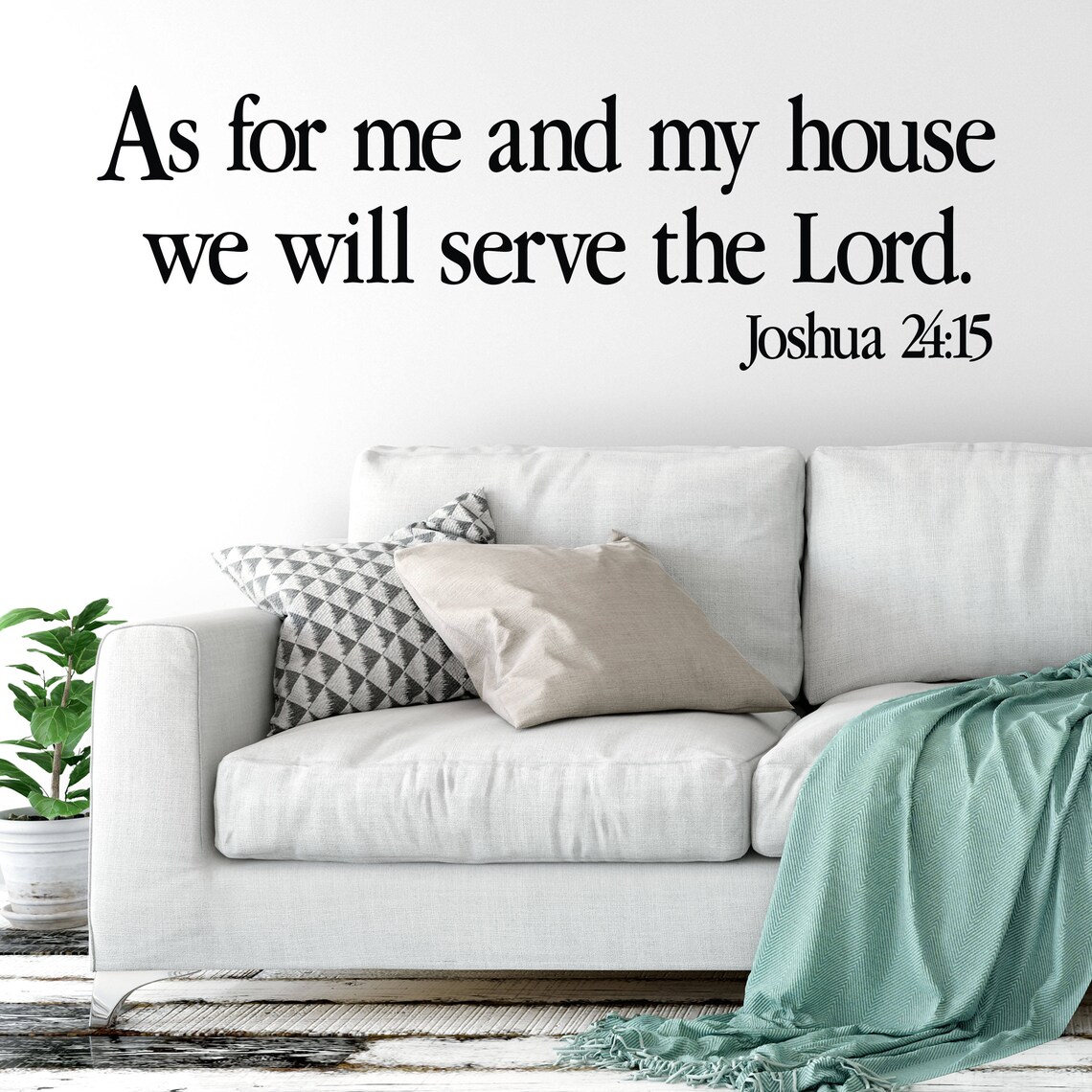 Joshua 24:15 as for Me and My House We Will Serve the Lord | Etsy