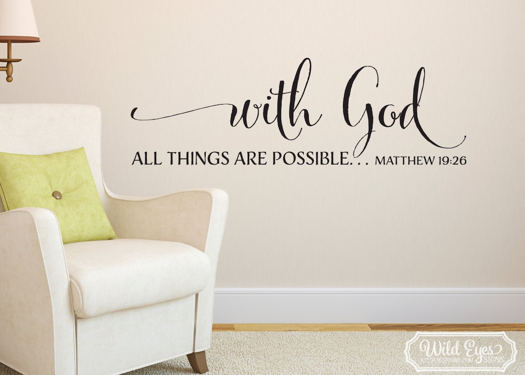 Matthew 19:26 With God All Things Are Possible, Scripture Bible Verse ...