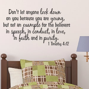 1 Timothy 4:12 Don't Let Anyone Look Down on You Because You Are Young ...