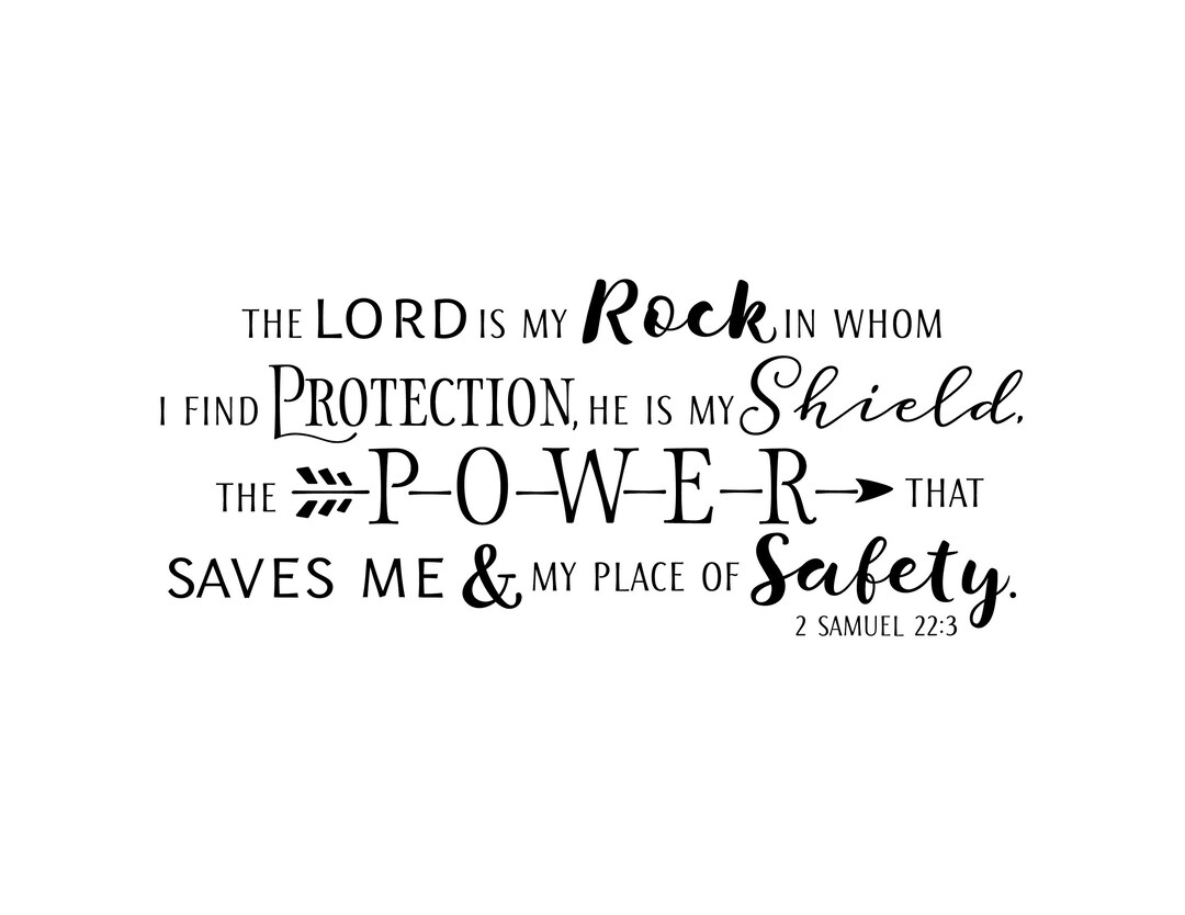 2 Samuel 22:3 the Lord is My Rock in Whom I Find Protection - Etsy