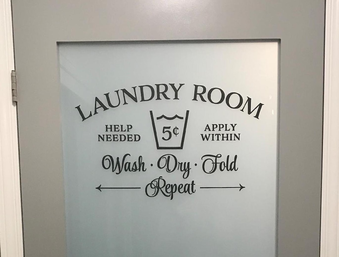 Laundry Room Help Needed Apply Within Wash Dry Fold Repeat Wall Decal ...