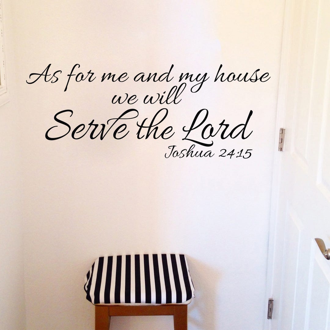 Joshua 24:15 Scripture Religious Wall Vinyl Bible Verse as for Me and ...