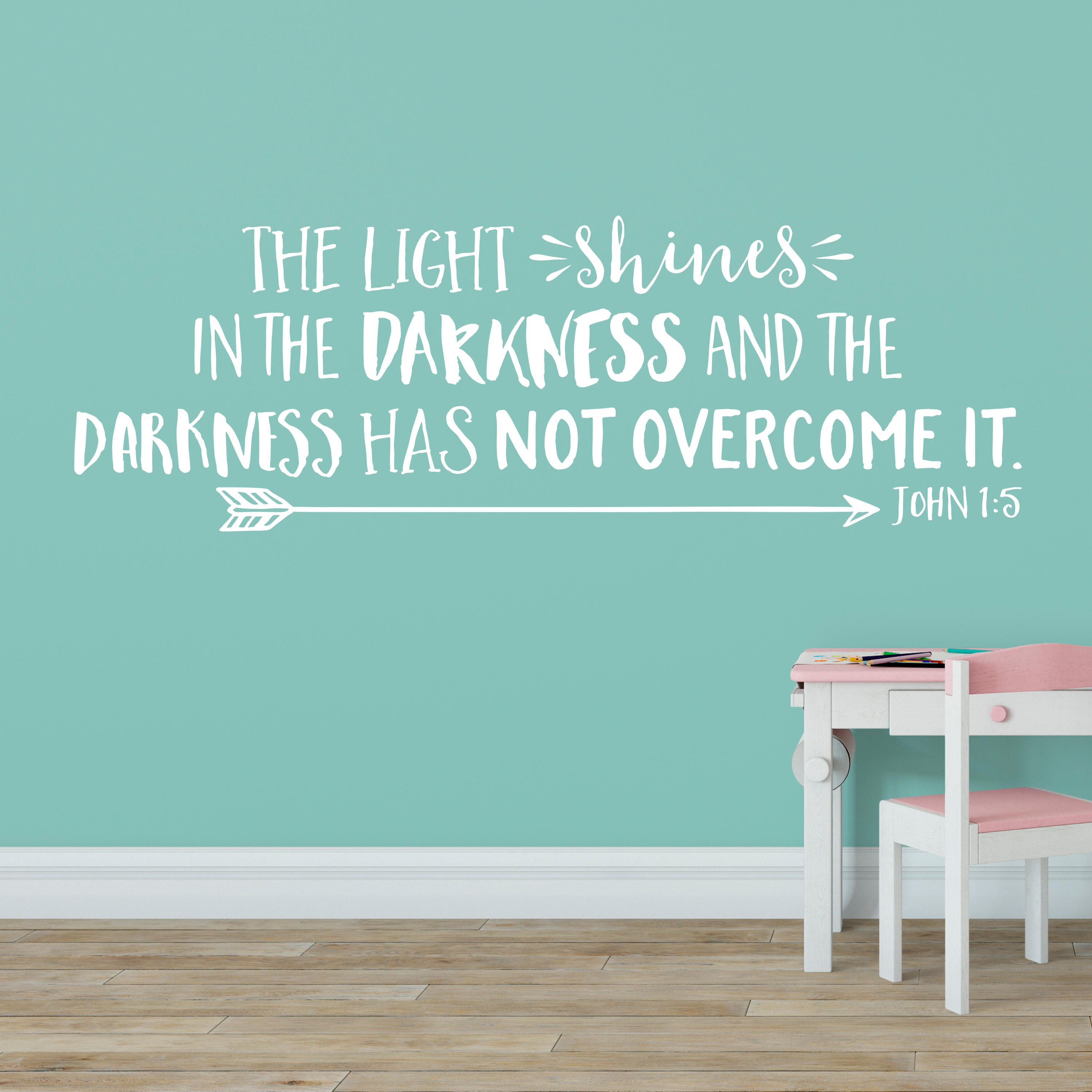 John 1:5 the Light Shines in the Darkness the Darkness Has Not - Etsy ...