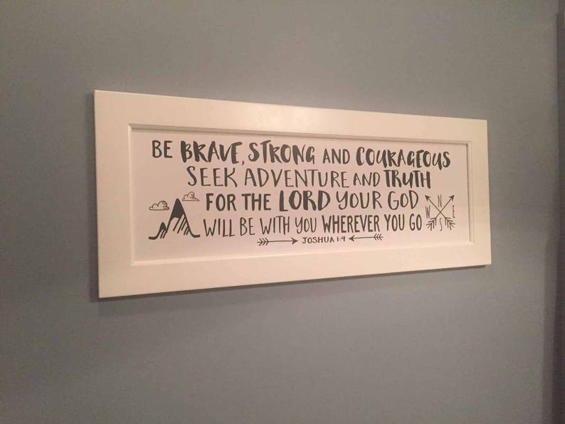 Joshua 1:9 Be Brave Strong and Courageous, Explorer Nursery, Arrows ...