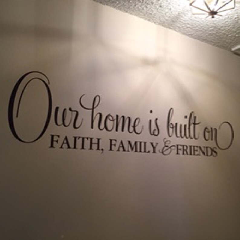 Our Home is Built on Faith Family and Friends -wall Art Hallway Foyer ...