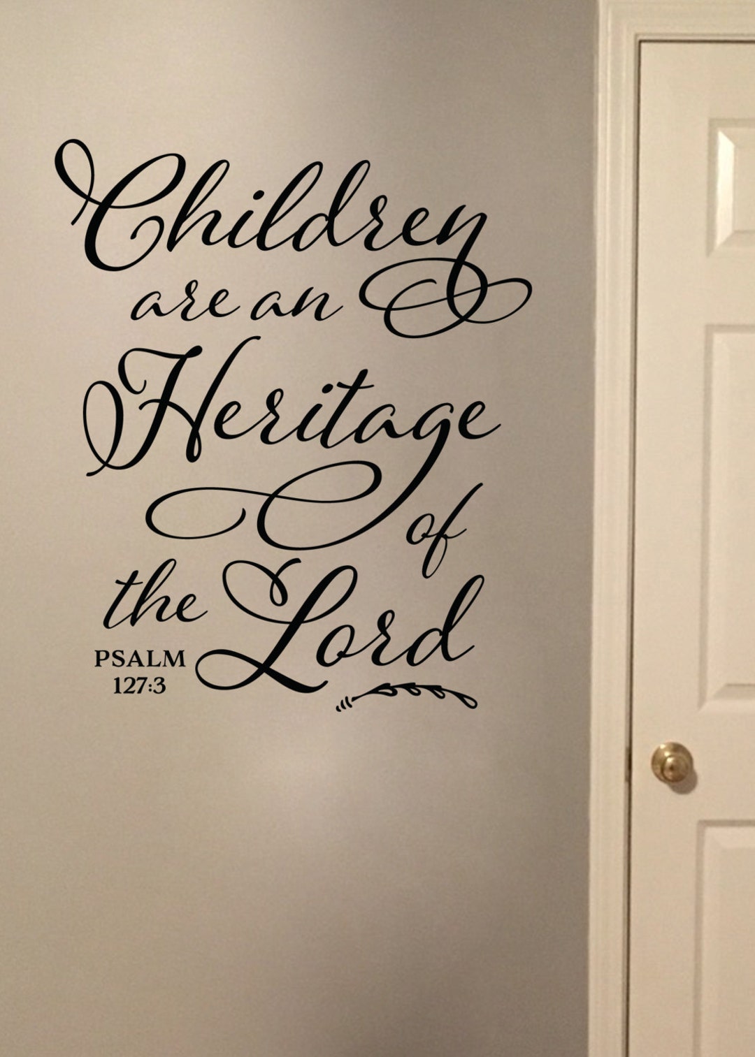 Children Are an Heritage of the Lord, KJV, Psalm 127:3, Religious ...
