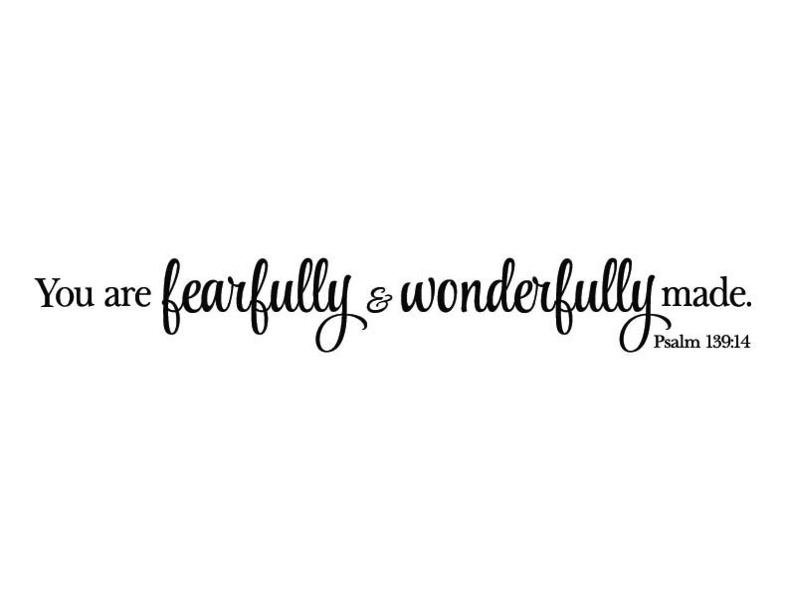 Psalm 139:14 I Am Fearfully and Wonderfully Made Scripture - Etsy