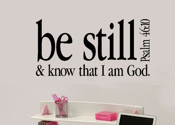 Items similar to Scripture wall decor-Vinyl bible verse- Be still and ...
