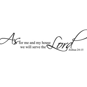 Joshua 24:15 Scripture Wall Vinyl Bible Verse as for Me and My House We ...