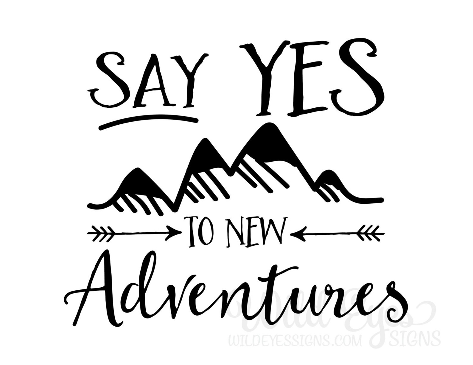 Say Yes to New Adventures Vinyl Wall Decal Art Nursery Quote Travel ...
