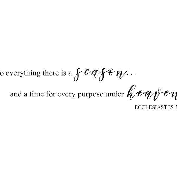 Ecclesiastes 3 1 8 Wall Decal - Etsy
