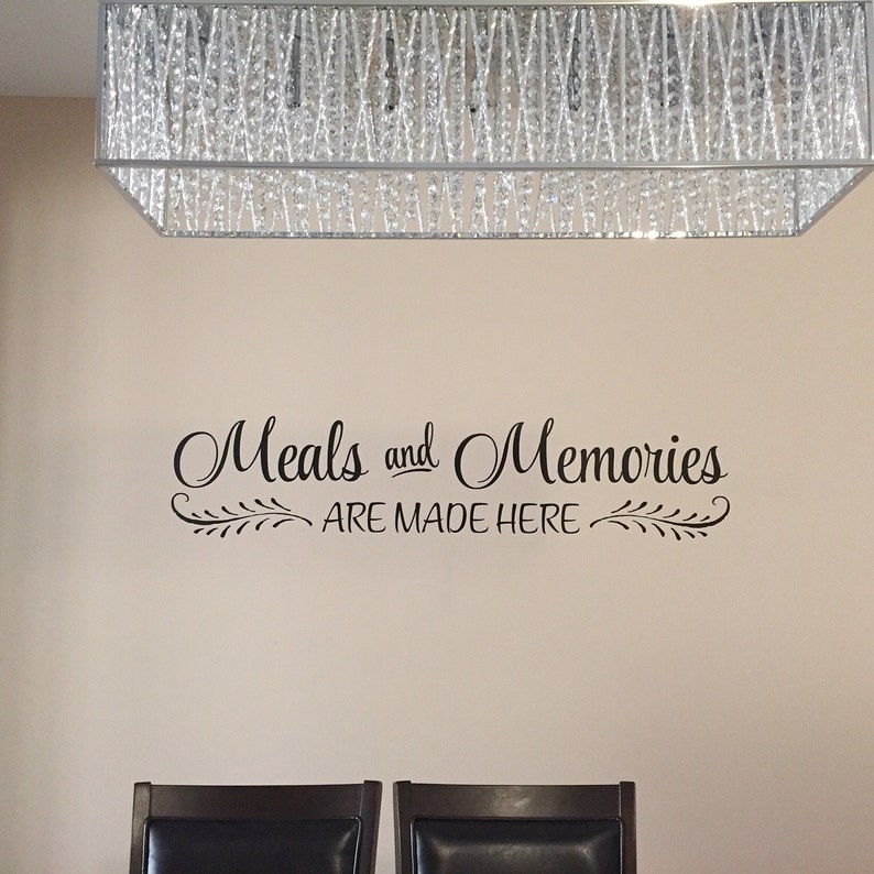 Meals and Memories Are Made Here, Vinyl Wall Decal, Kitchen Sign, Foyer ...