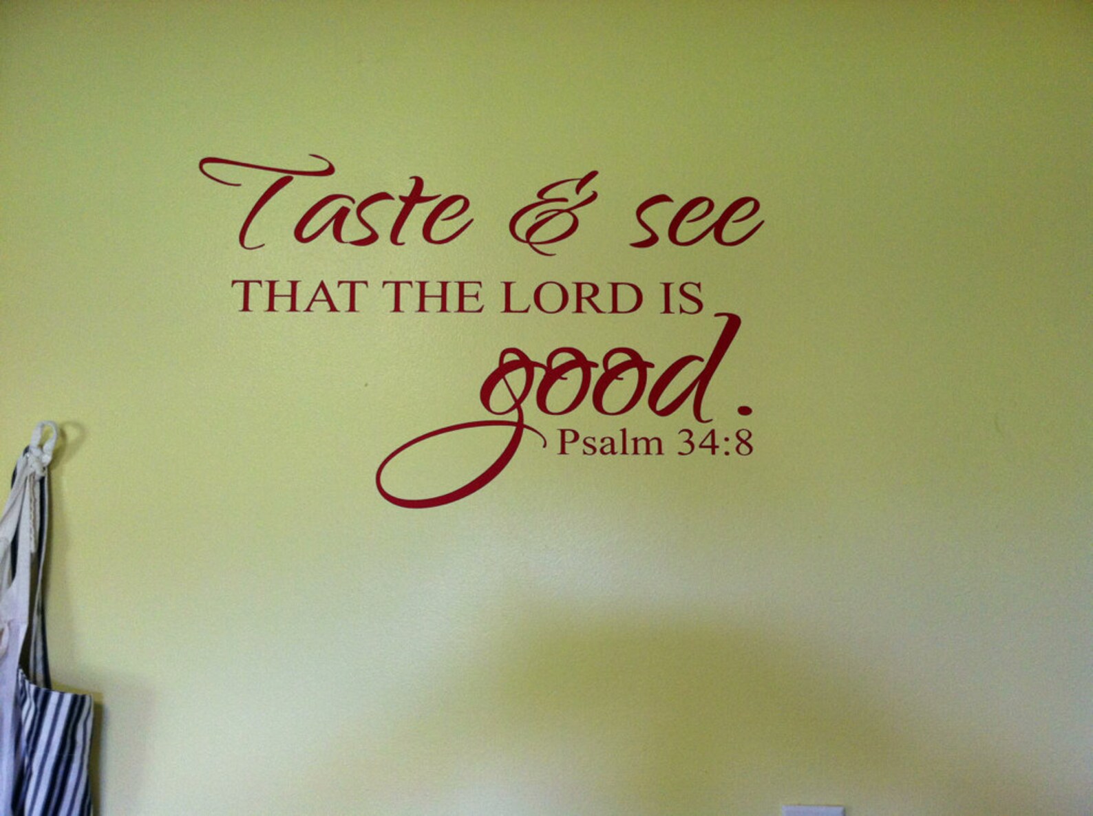 Psalm 34:8 Taste and See That the Lord is Good - Kitchen Blessing ...