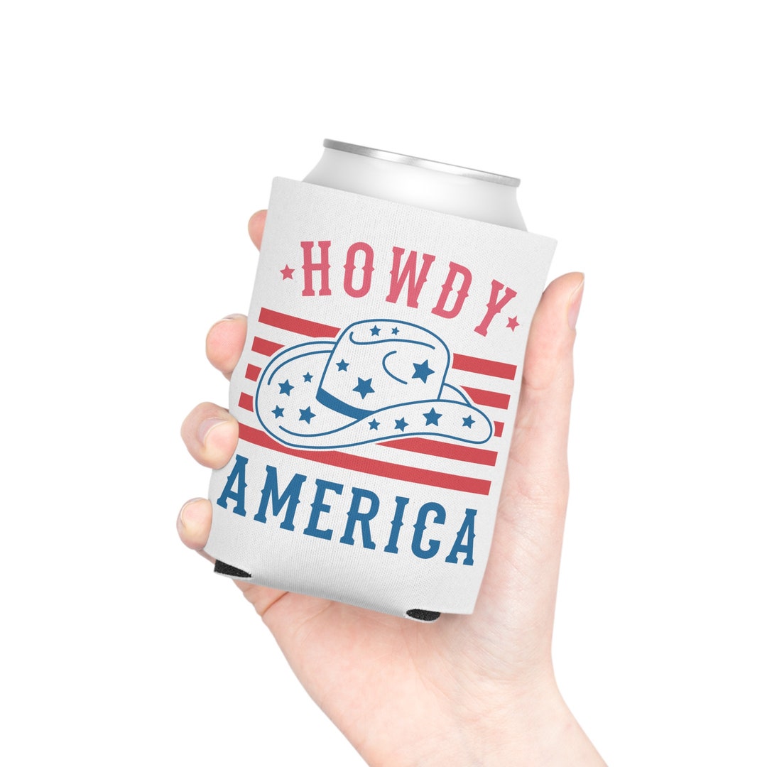 Howdy America 4th of July Party Gifts Beer Coozie / Can - Etsy