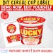 Cereal Valentine Printable Label, I'm Cereal-sly Lucky Valentine Favor ...