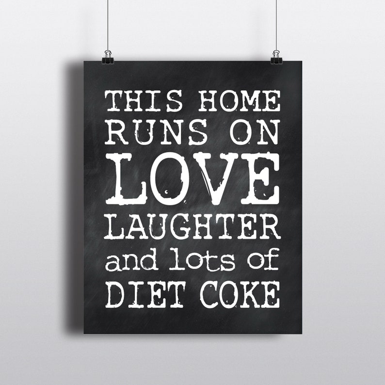 This home runs on love laughter and lots of diet coke | Etsy