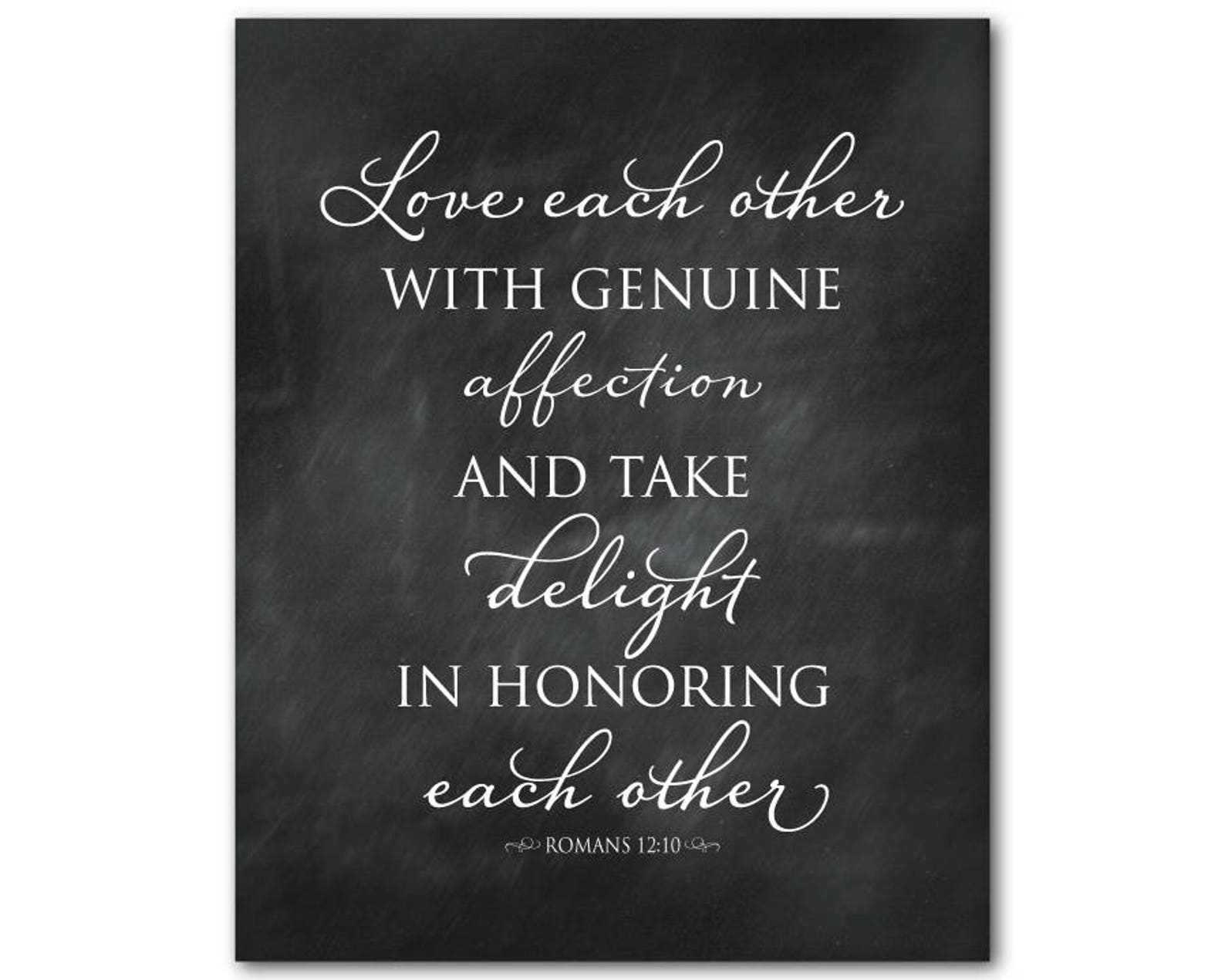 Love Each Other With Genuine Affection and Take Delight in Honoring ...