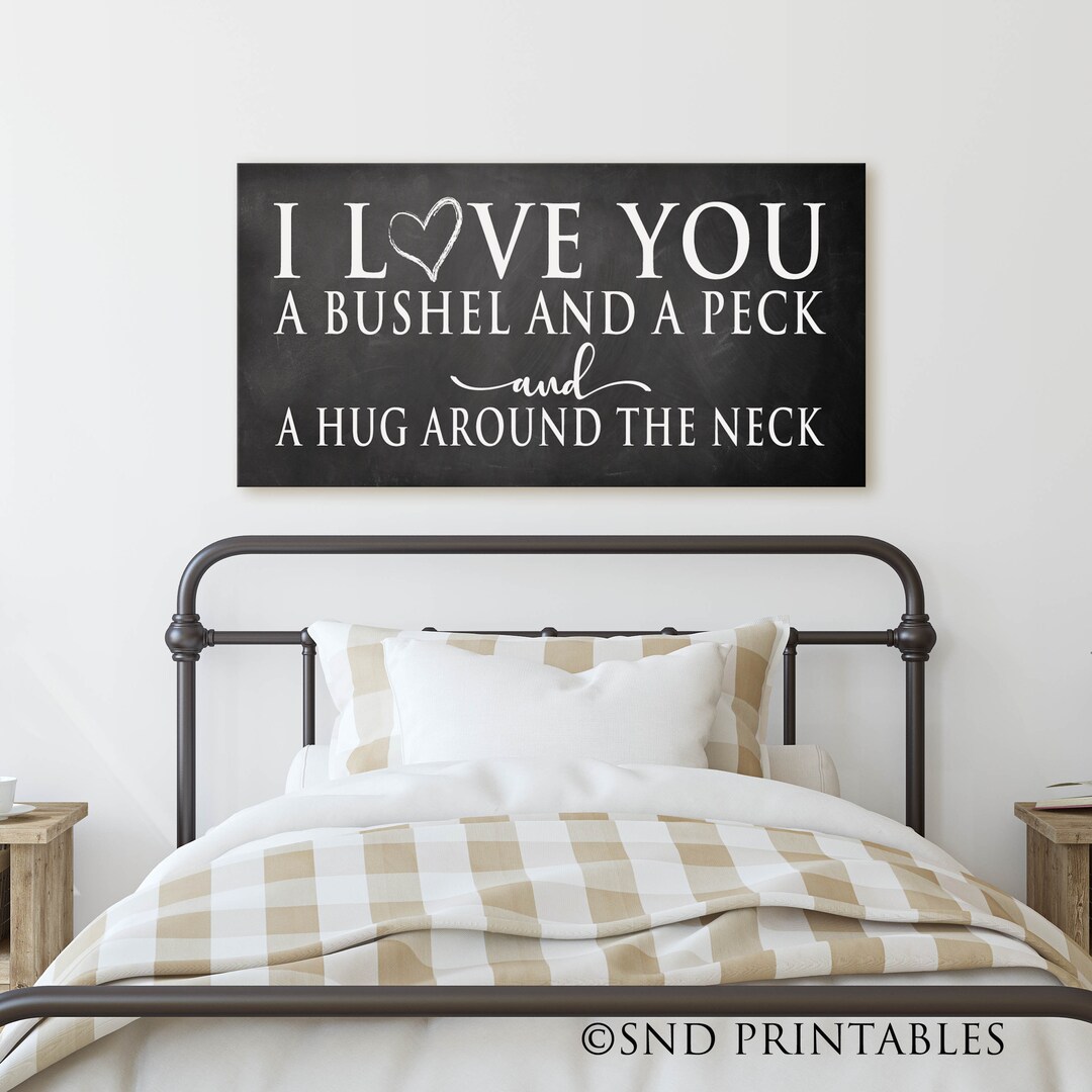 I Love You a Bushel and a Peck and a Hug Around the Neck Nursery - Over ...