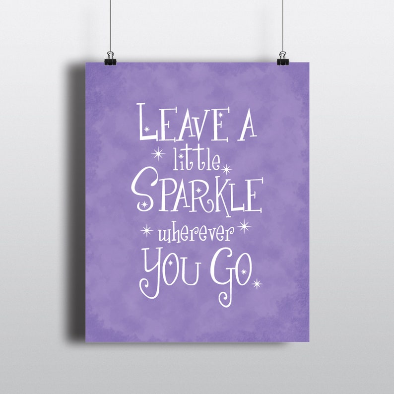Leave a Little Sparkle Wherever You Go - Inspirational Nursery Wall Art ...