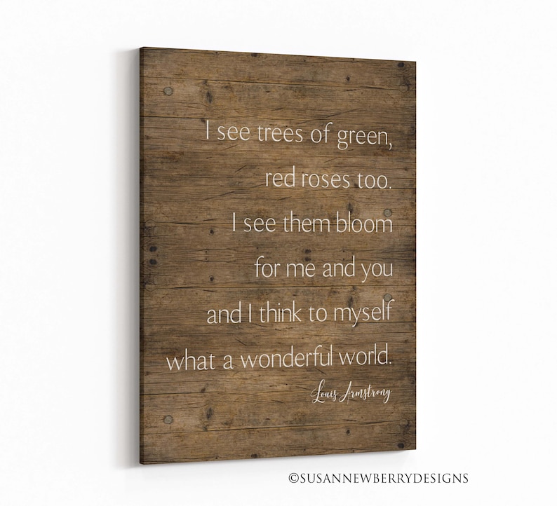 I See Trees of Green, Red Roses Too - What a Wonderful World ...