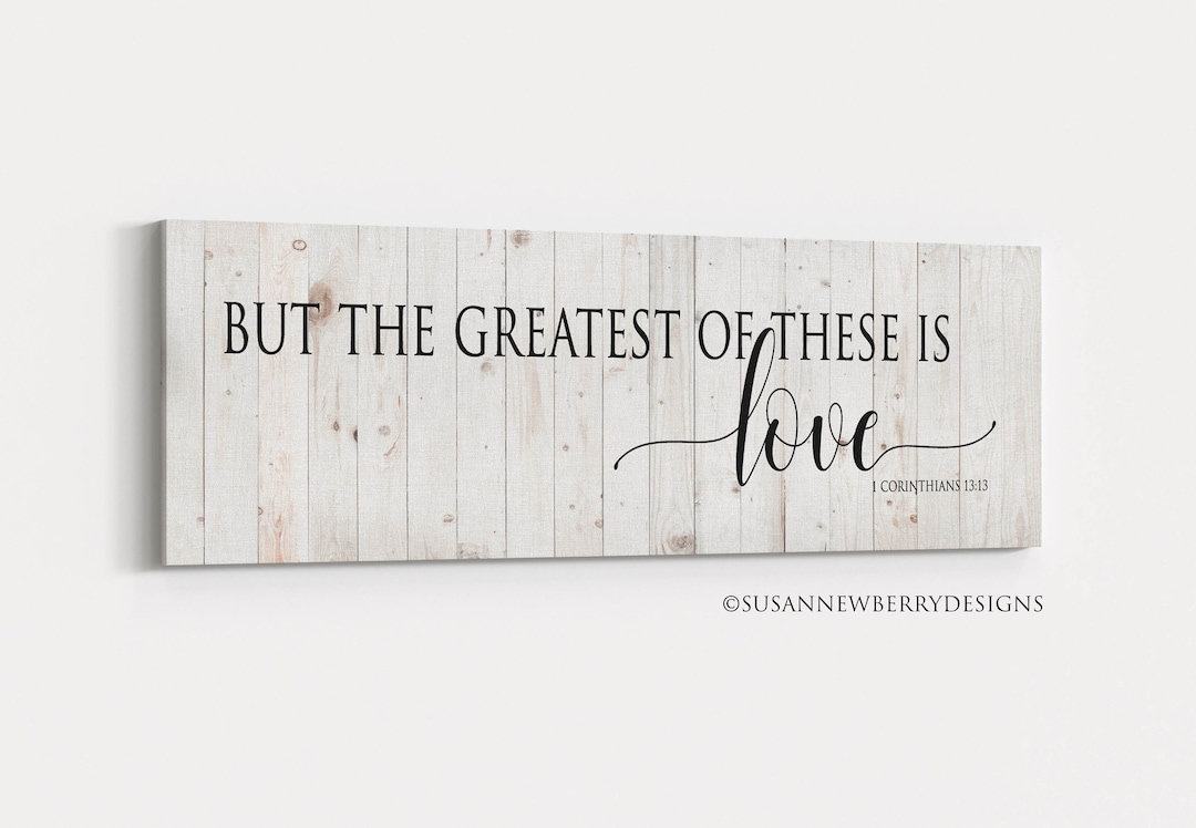 But the Greatest of These is Love CANVAS Farmhouse Sign - Bedroom Decor ...