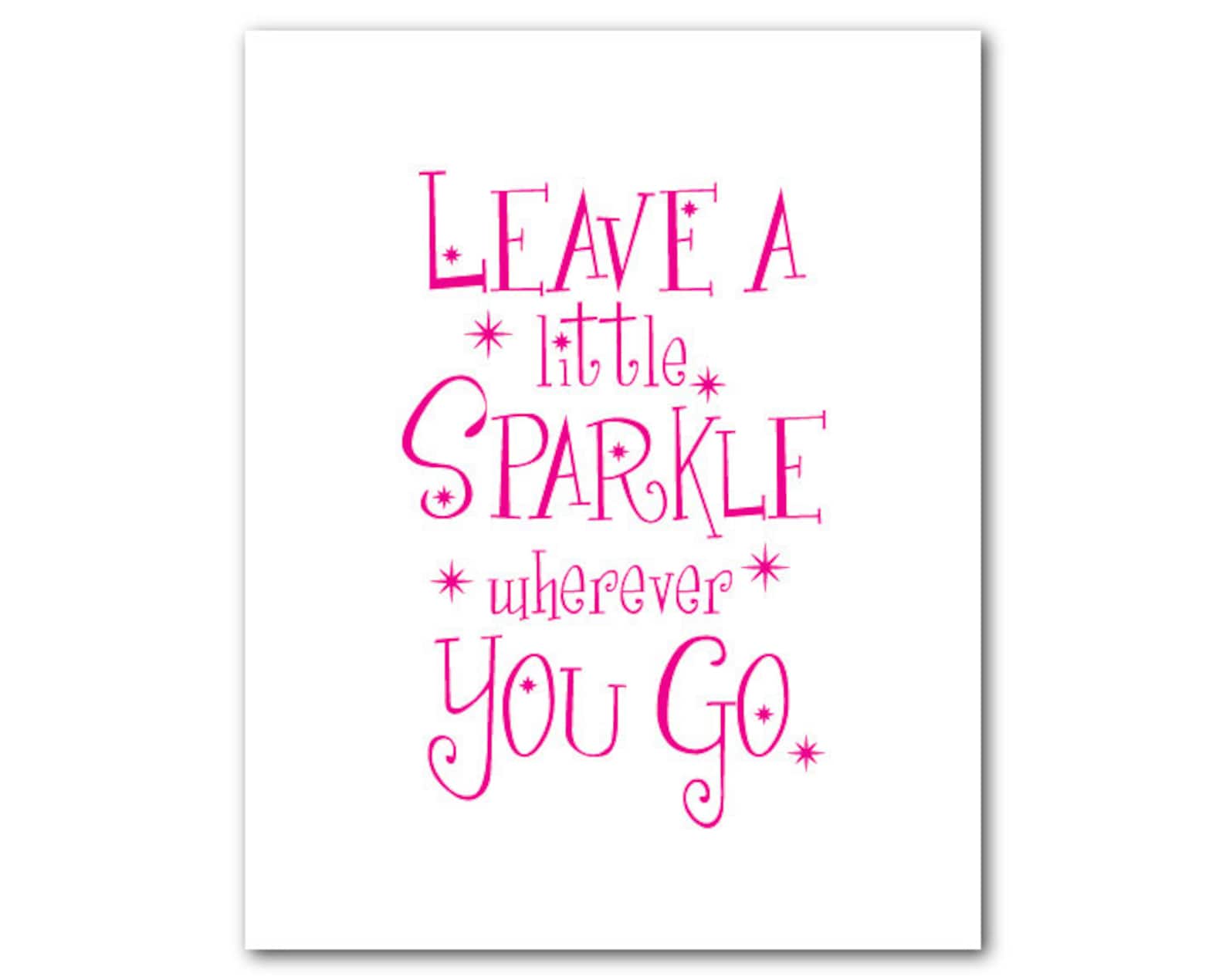 Leave a Little Sparkle Wherever You Go - Inspirational Nursery Wall Art ...