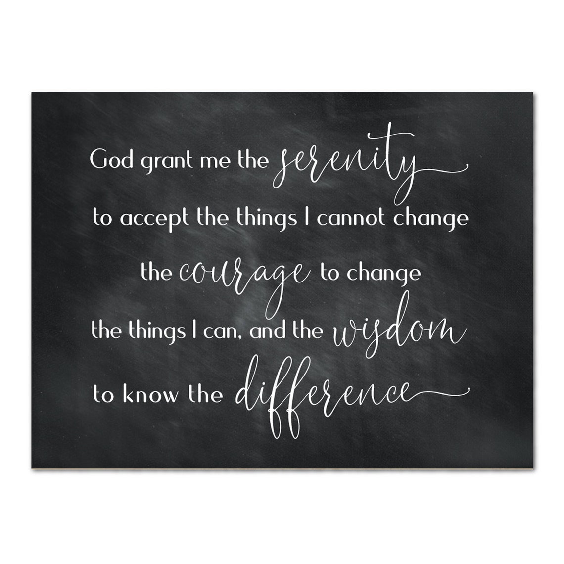 God Grant Me the Serenity to Accept the Things I Cannot Change Serenity ...