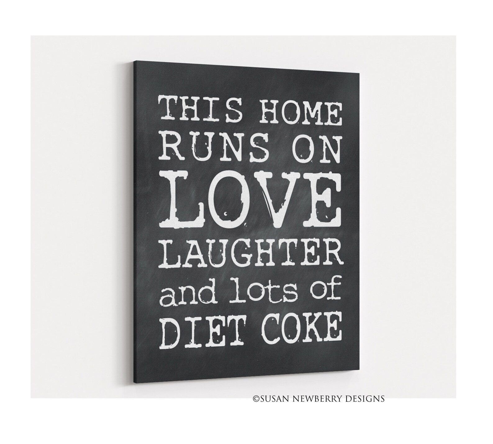 This Home Runs on Love Laughter and Lots of Diet Coke - Etsy