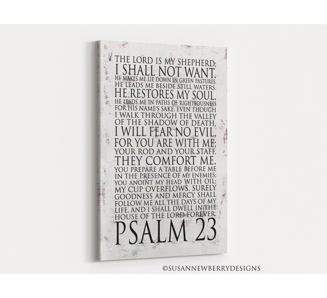 Psalm 23 the Lord is My Shepherd I Shall Not Want Bible Verse Twenty ...