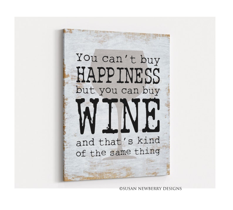 You Can't Buy Happiness but You Can Buy Wine and - Etsy