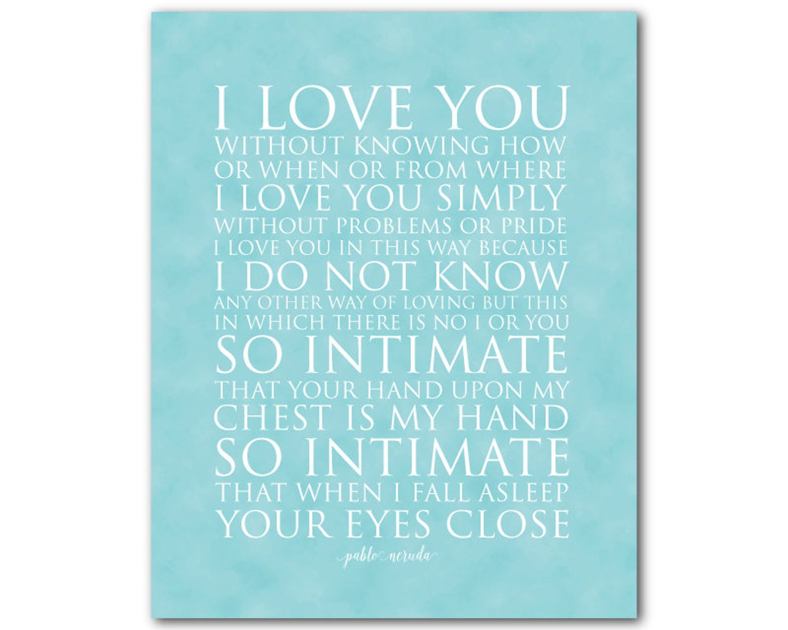 I Love You Without Knowing Pablo Neruda 100 Love Sonnets - Etsy