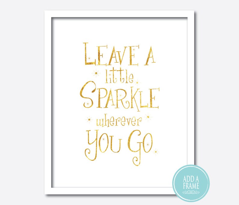 Leave a Little Sparkle Wherever You Go - Inspirational Nursery Wall Art ...