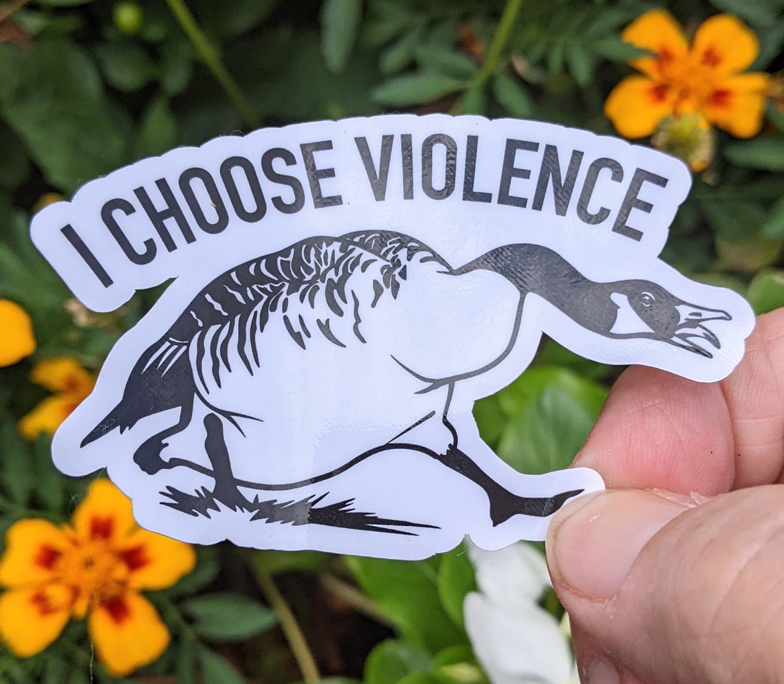 Violence I Choose Duck Sticker I Choose Violence Duck Sticker - Etsy UK