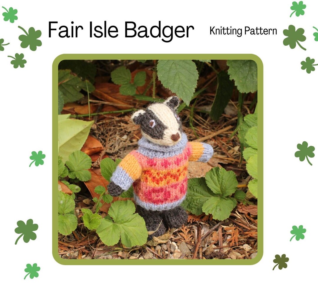 Fairisle Badger Knitting Pattern PDF Knitted Badger - Etsy