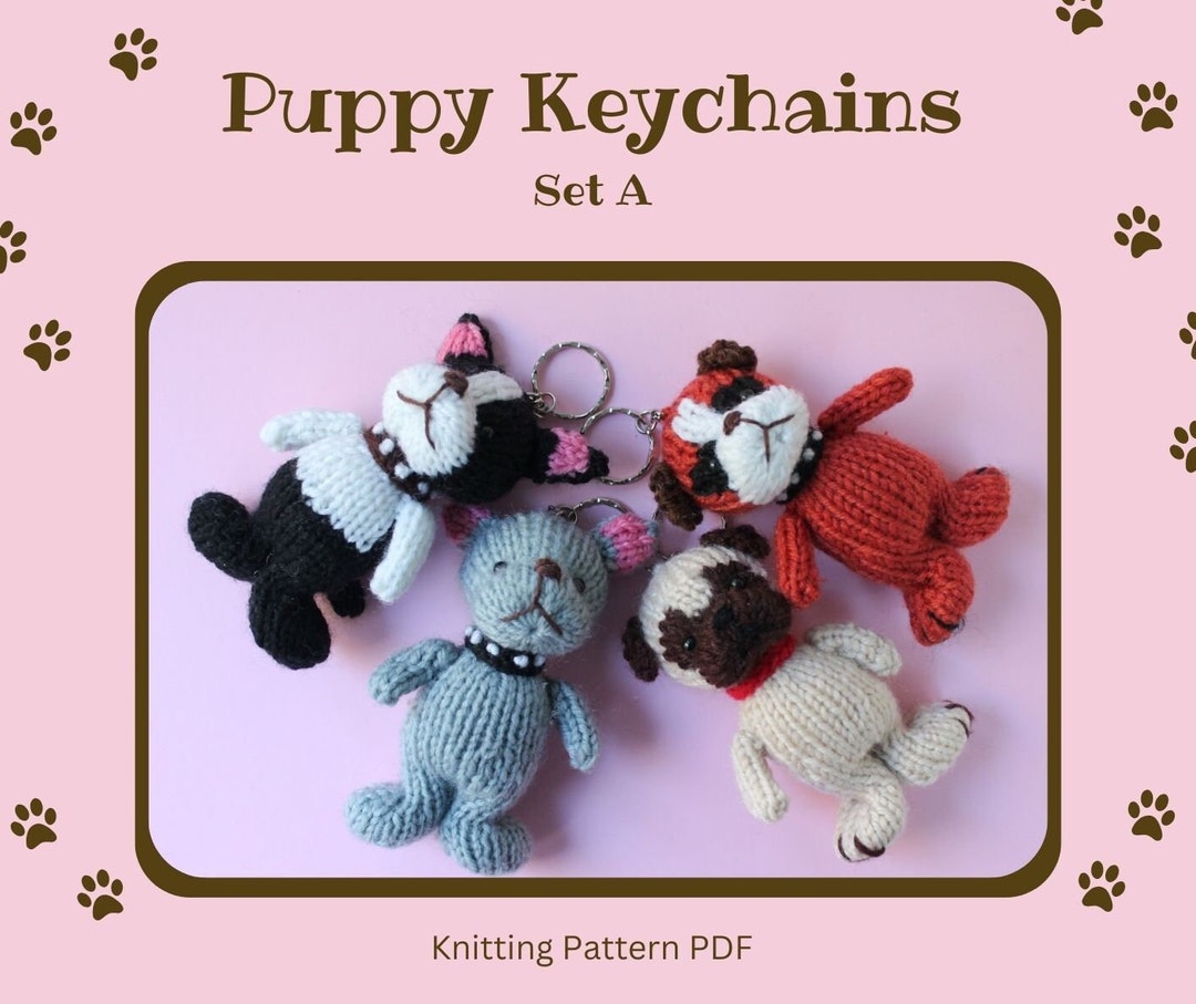 KNITTING PATTERN PDF Puppy Keychains Set (A); Boston Terrier, Bulldog ...