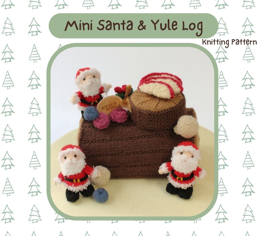 Mini Santa and Yule Log Knitting Pattern PDF - Etsy