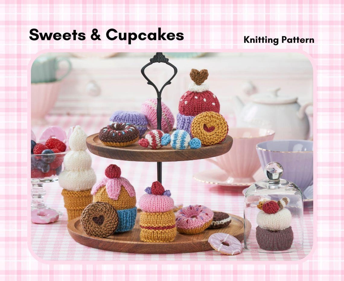 Knitted Sweets and Cupcakes Knitting Pattern PDF - Etsy