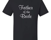 Father of the Bride T-shirt for Brides Dad Father Gift idea | Etsy