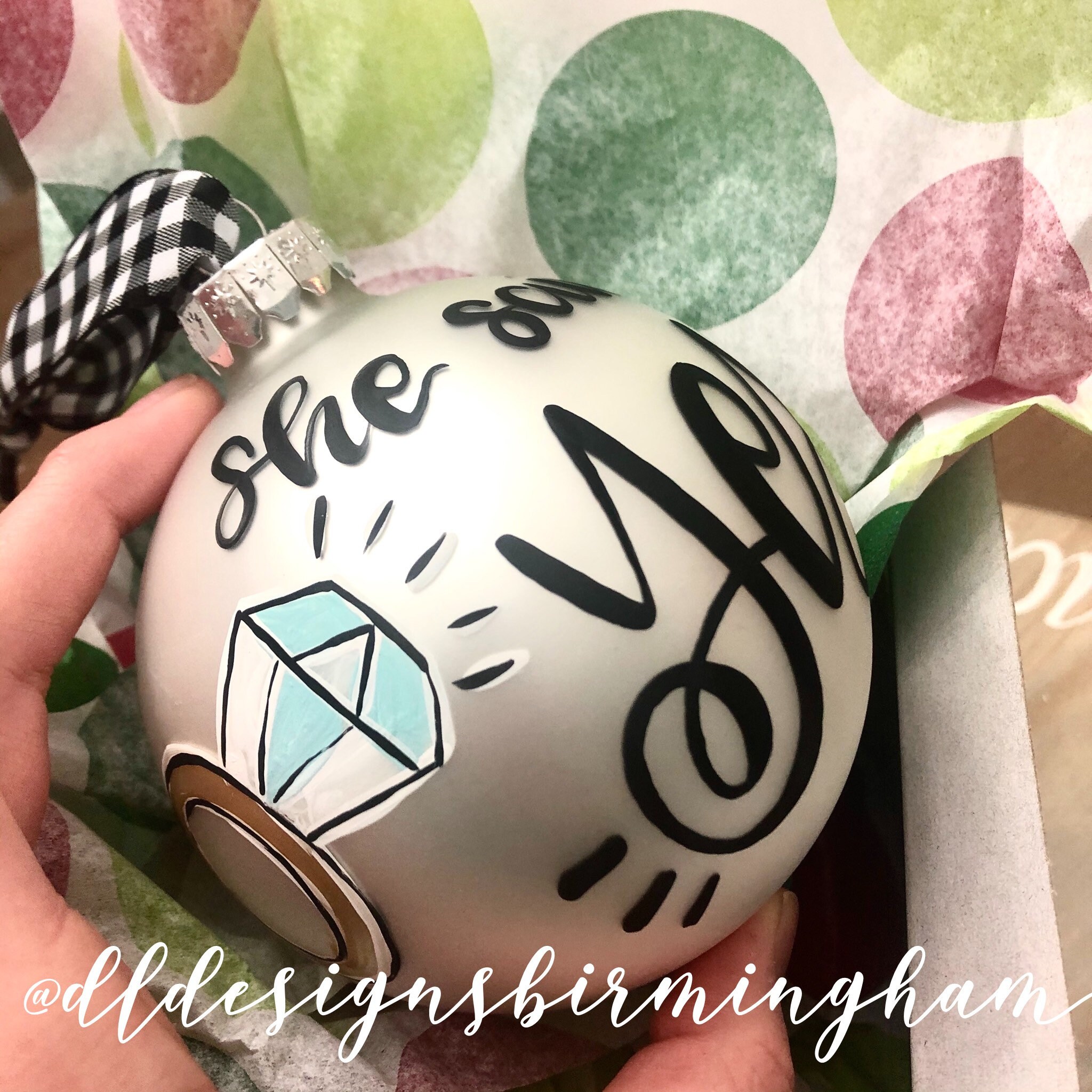 She said yes engagement ornament engagement ring hand lettered hand painted